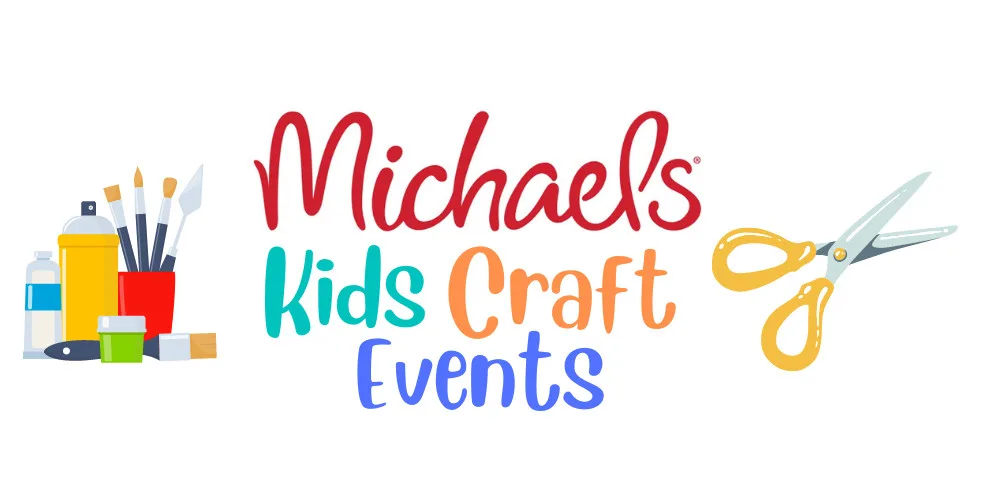 Free Kids Craft Events at Michaels in January & February | SwagGrabber